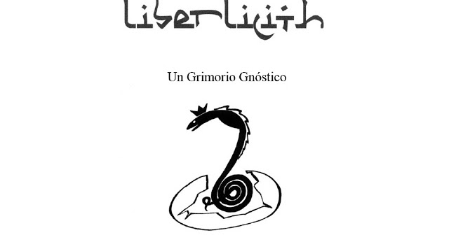 LIBER LILITH Un Grimorio Gnostico em pdf completo