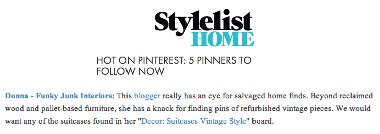 I'm one of 5 pinners to follow on Stylelist Home! - Funky Junk ...