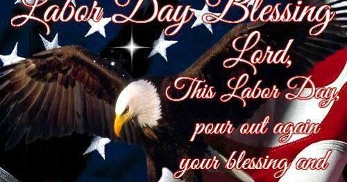 Life In Words: Labor Day Blessing