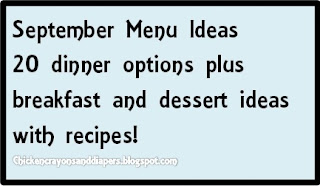 Chicken, Crayons, and Diapers: Dinner Menu Ideas for September