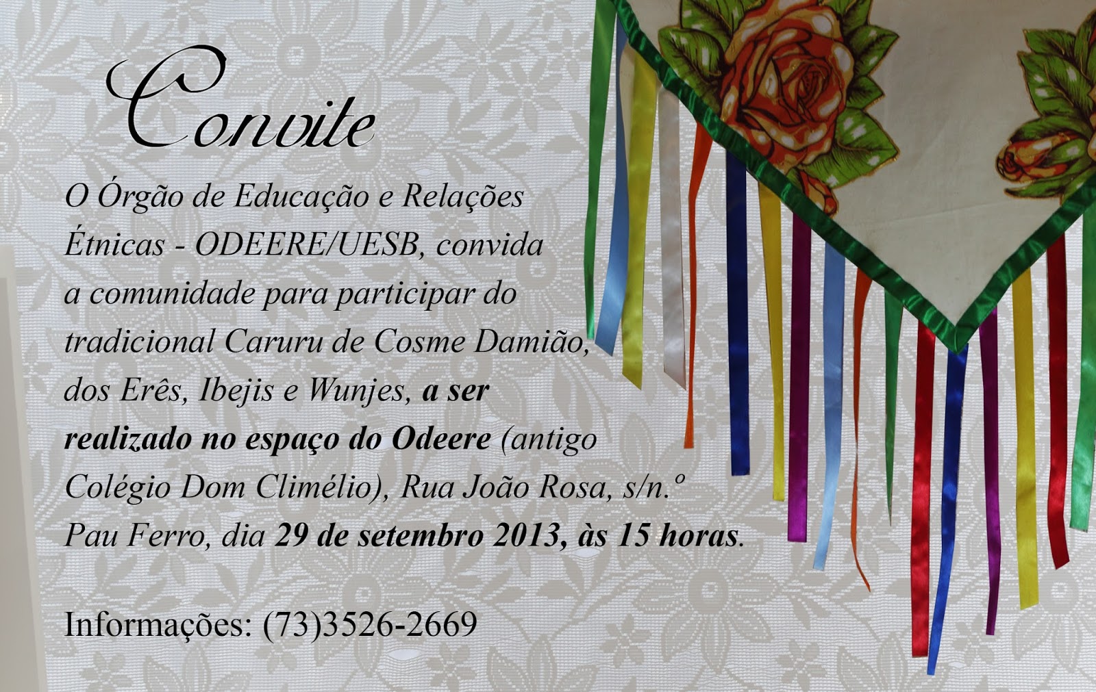 ODEERE: Convite do Odeere para os festejos do caruru