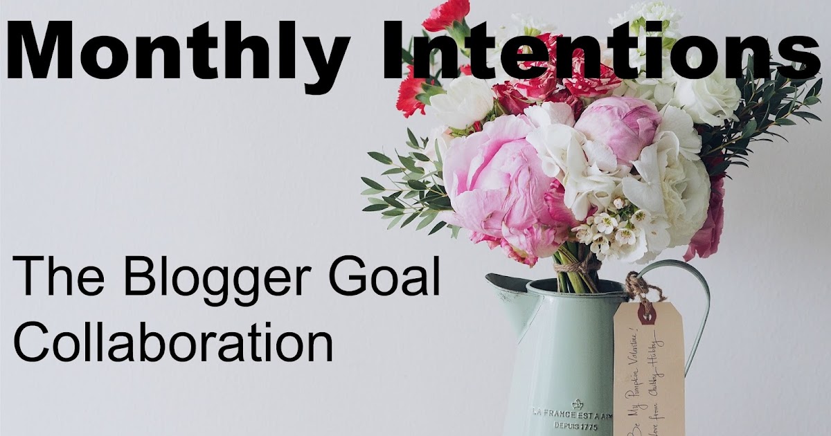 Composed & Collected: Monthly Intentions | September Goals