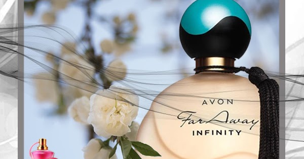 Perfume FAR AWAY INFINITY, um dos Queridinhos da AVON [§079] ~ PERFUME ...