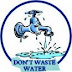 Please Don’t Waste Water : Its Every Drop is Precious - Save Water on ...