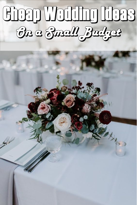 Cheap Wedding Ideas on a Small Budget - Cooking Inspirations