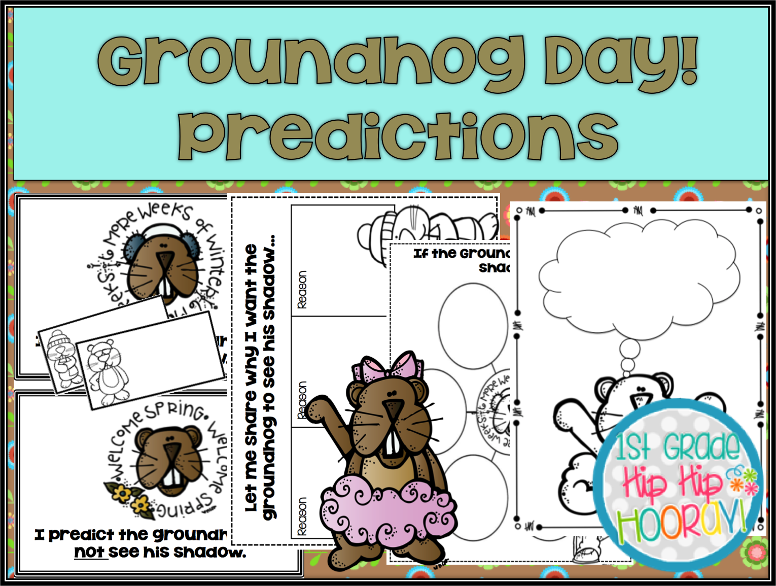 1st Grade Hip Hip Hooray!: Groundhog Day...February 2nd