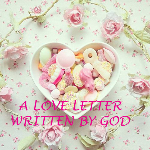 CHRISTIAN: A Love Letter Written By God!