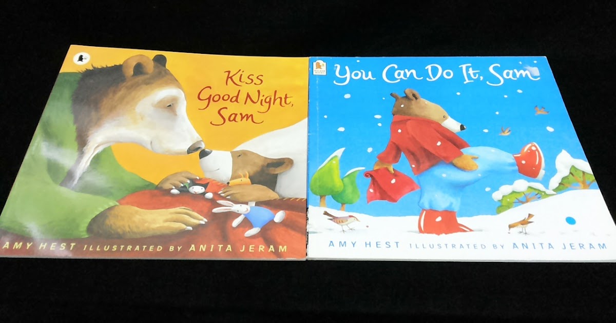 Kid Books Blog: 620.Kiss Good night Sam / You can do it ,Sam