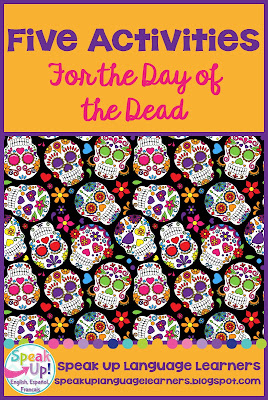 Speak Up Language Learners: El día de los muertos ~ 5 Day of the Dead ...