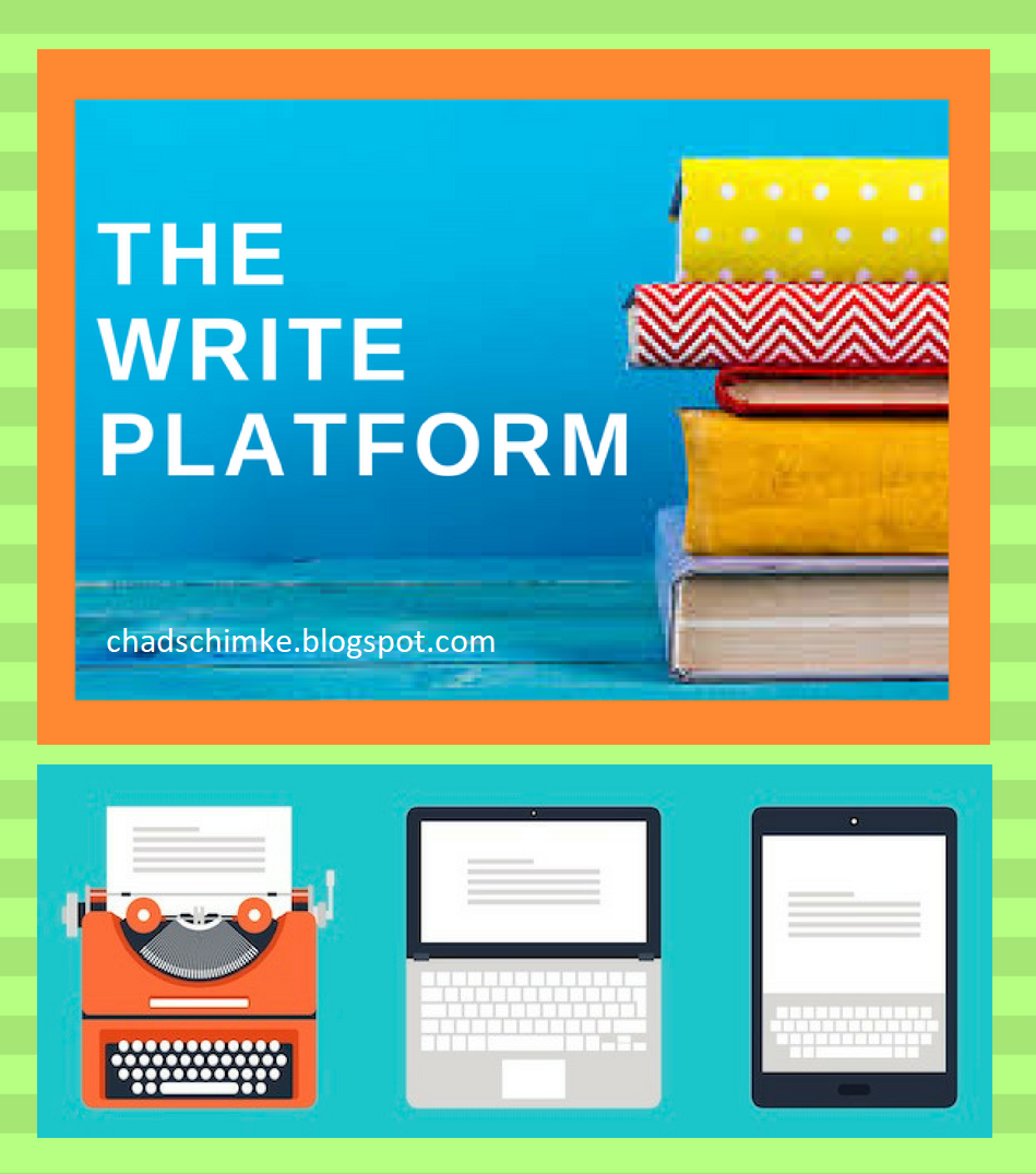 Author Chad Schimke : THE WRITE PLATFORM