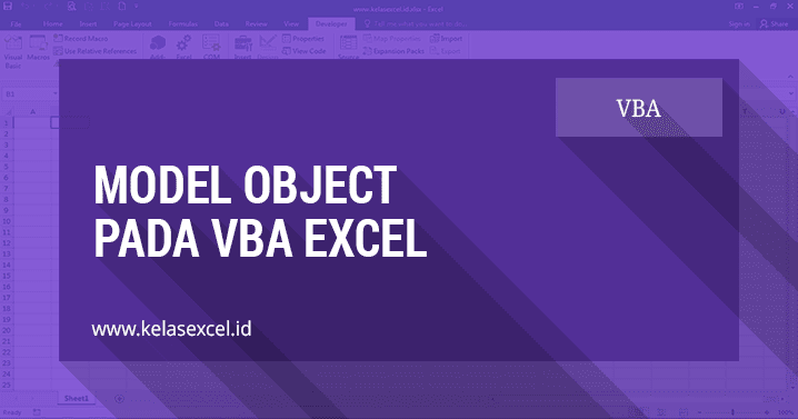 Mengenal Object Model Pada Vba Excel 10 Kelas Excel