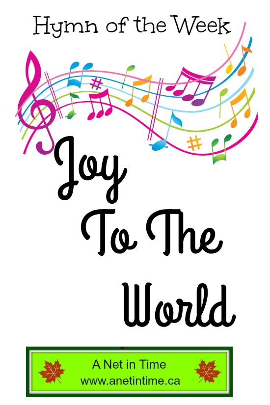 Hymn Study Joy To The World A Net In Time hymn-study-joy-to-the-world-a-net-in-time