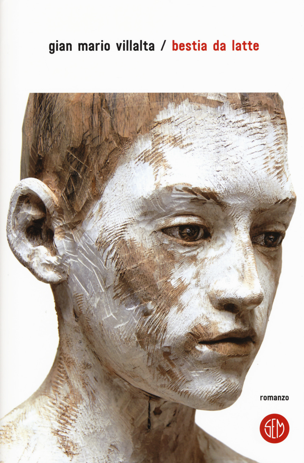 "Bestia da latte" di Gian Mario Villalta