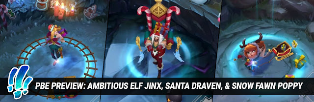 Surrender at 20: PBE Preview: Ambitious Elf Jinx, Santa Draven, and ...