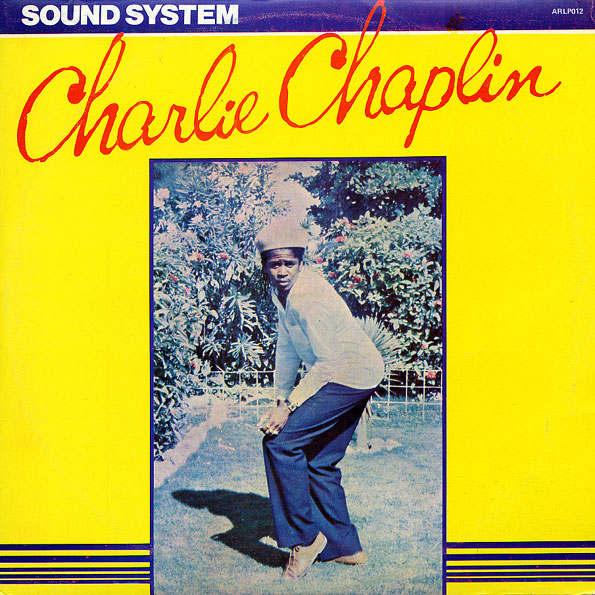 Rasta Reggae Music: Charlie Chaplin - Sound System