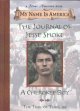 Reading is Cool!: The Journal of Jesse Smoke: A Cherokee Boy, The Trail ...