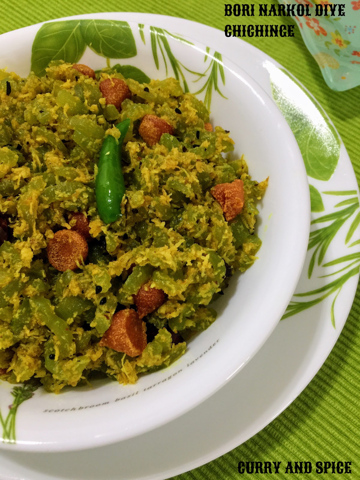 CURRY AND SPICE: BORI NARCOL DIYE CHICHINGE