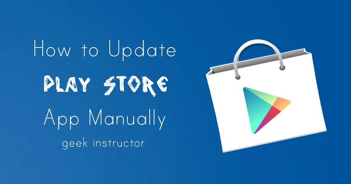 How to Update Google Play Store App Manually