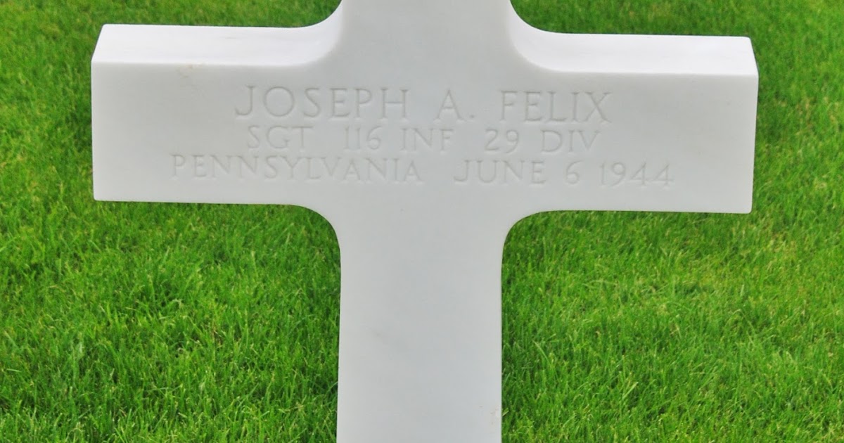 116th Infantry Regiment Roll of Honor: SGT Joseph A. Felix