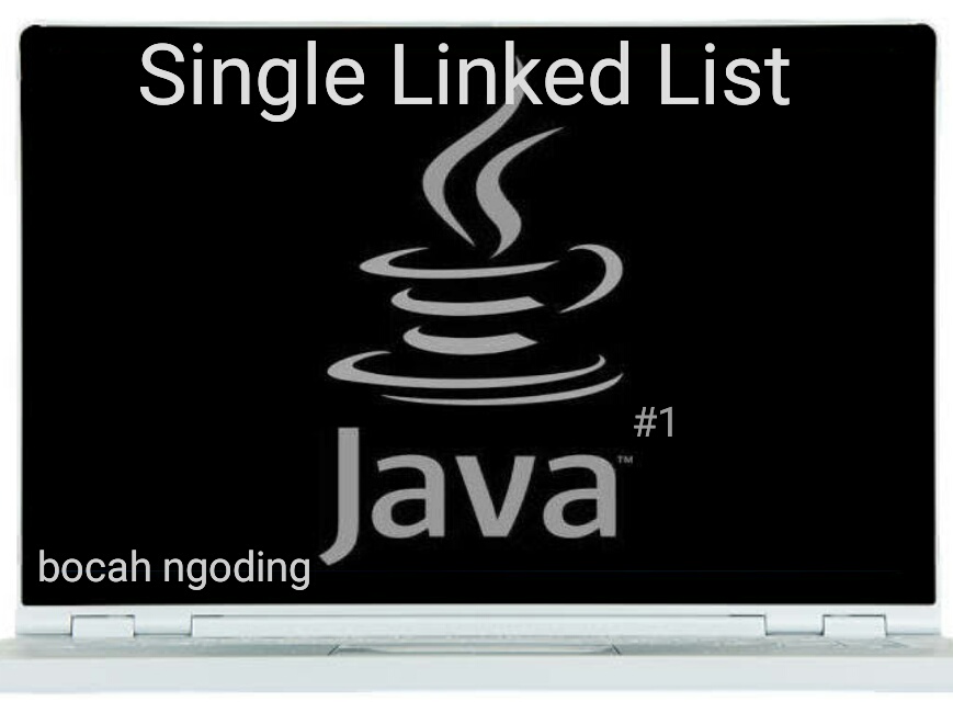 array dan single linked list - bocah ngoding array dan single linked list - bocah ngoding
