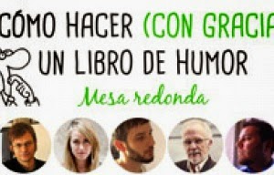 feco-spain: Mesa redonda: "Como hacer con gracia un libro de humor"