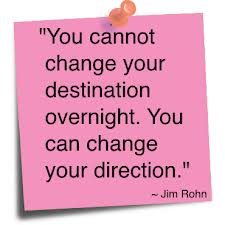 You cannot change your destination- Change Quotes ~ English SMS & Quotes