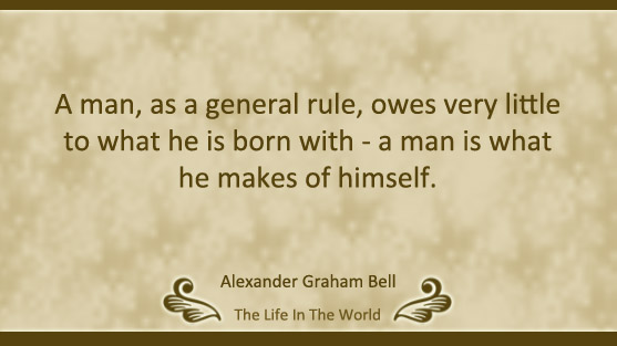 Top 10 Alexander Graham Bell Quotes : Part 1 Of 2 | The Life in The World