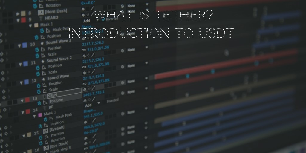 What is Tether? Introduction to USDT