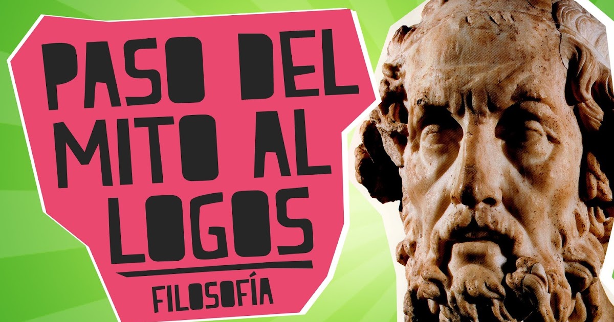 EPISTEMOLOGÍA Y FILOSOFÍA: PASO DEL MITO AL LOGOS - RESUMEN