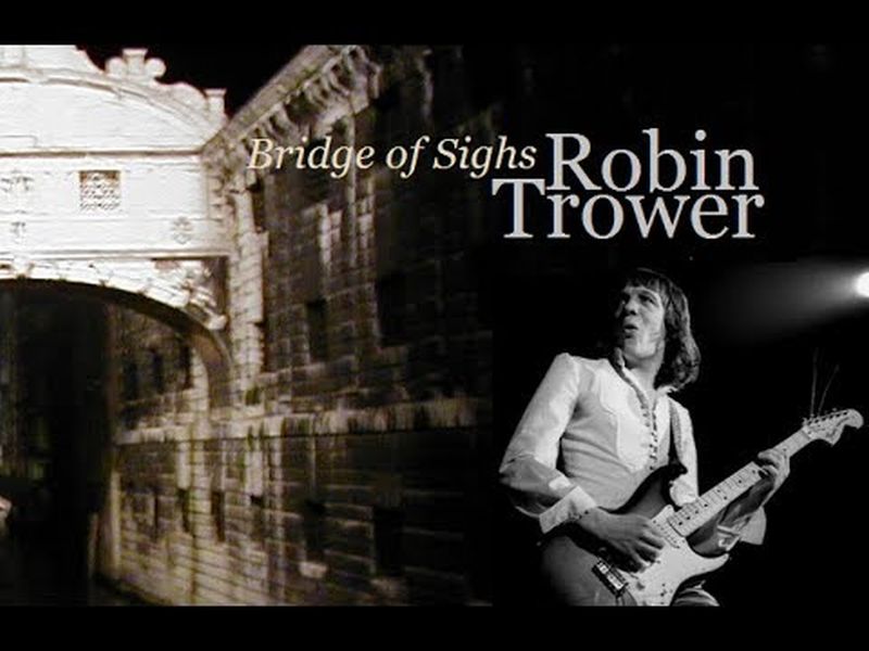 URBAN ASPIRINES: Robin Trower : Bridge Of Sighs 1974