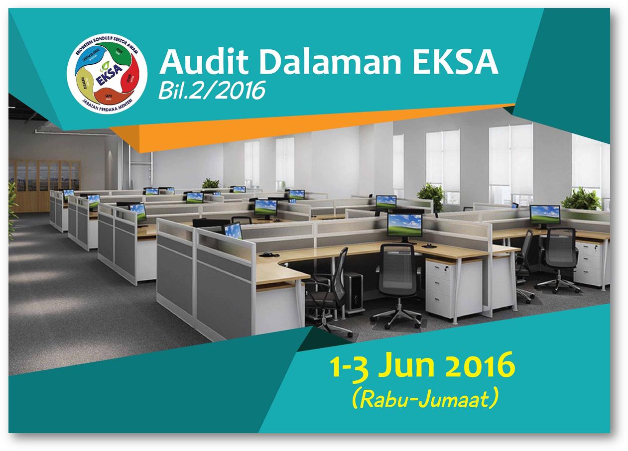 Ekosistem Kondusif Sektor Awam (EKSA): AUDIT DALAMAN EKSA JPM SIRI 2-2016