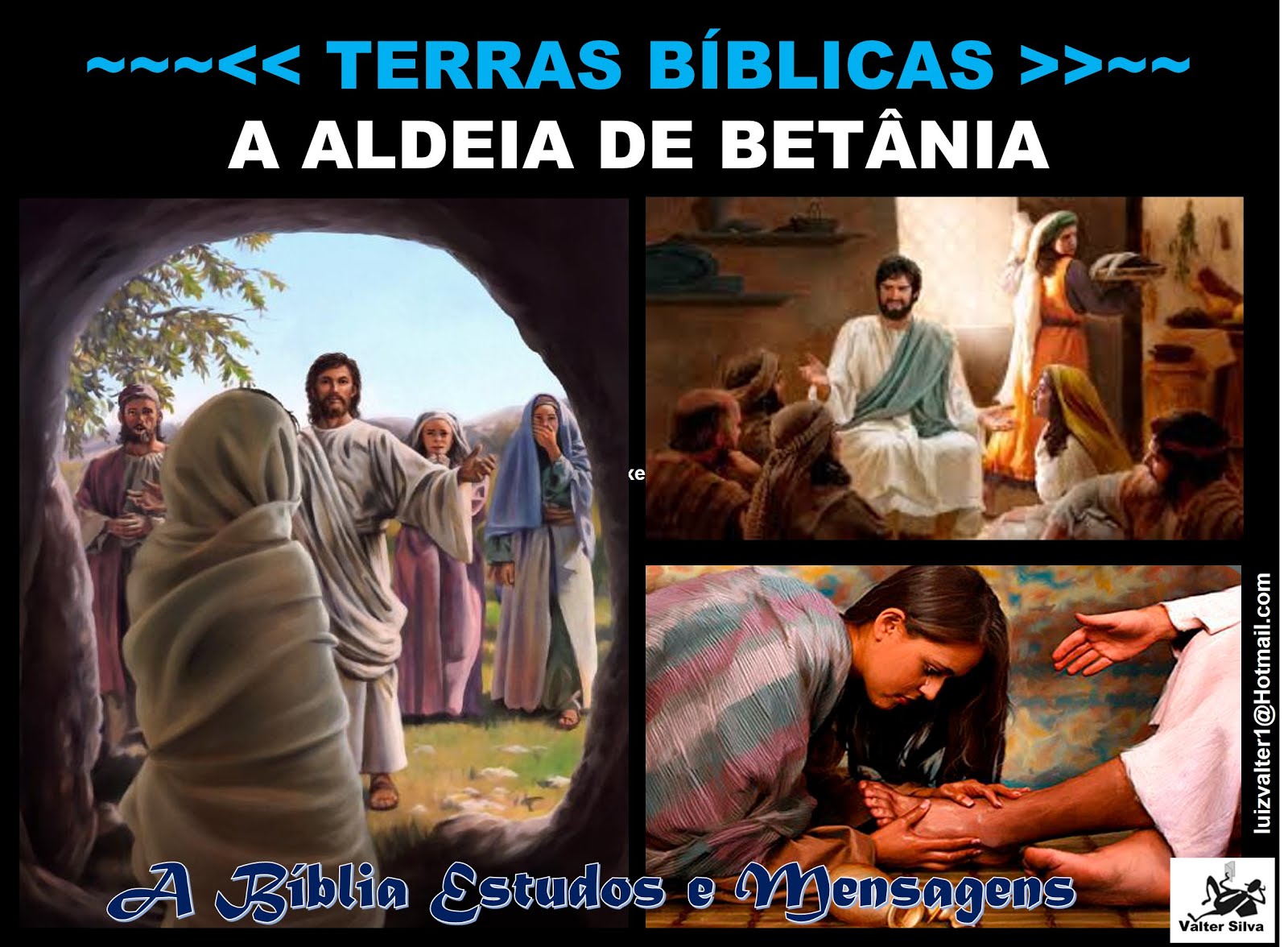 BÍBLIA - ESTUDOS E PESQUISAS: A ALDEIA DE BETÂNIA