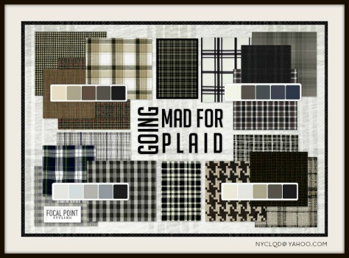 FOCAL POINT STYLING: Moodboard Monday: Mad for Plaid!