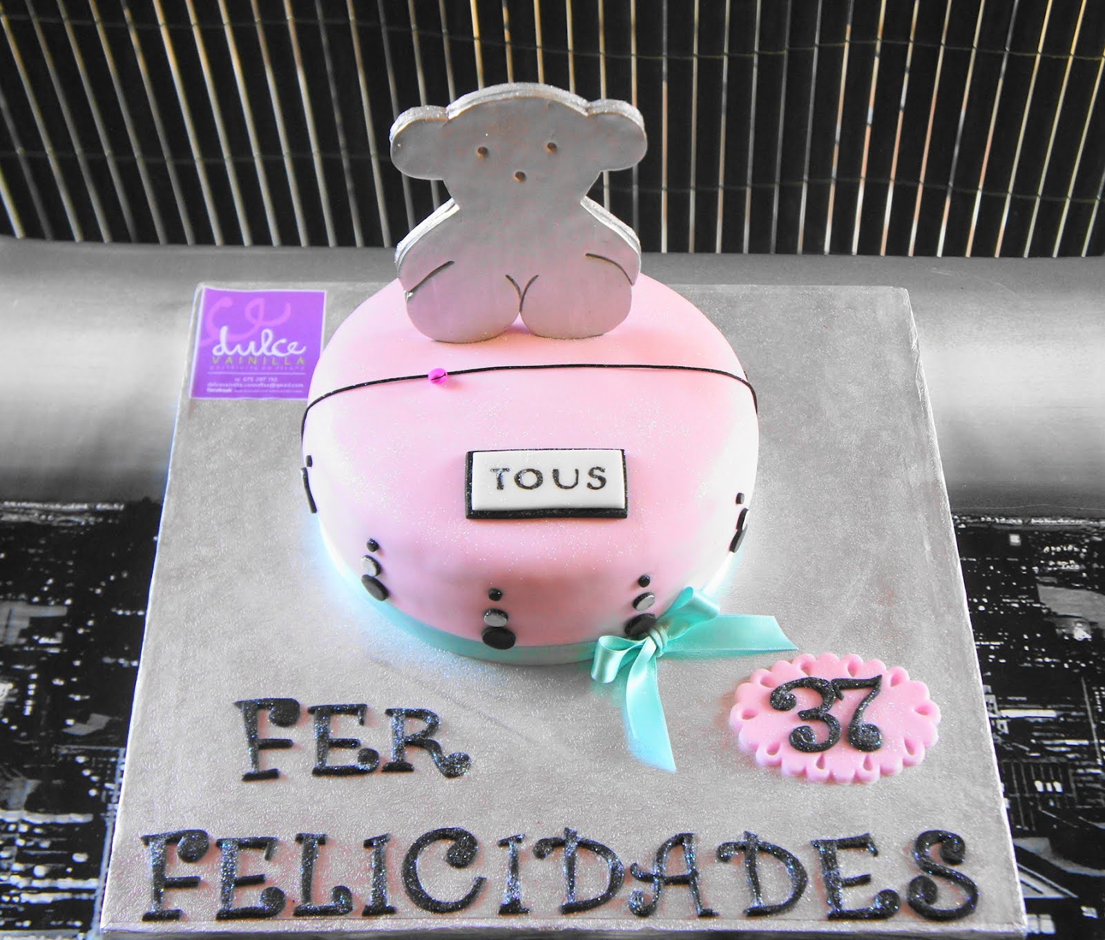 Dulce Vainilla: Pastel TOUS!