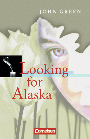 Looking for Alaska - John Green: Information about the book
