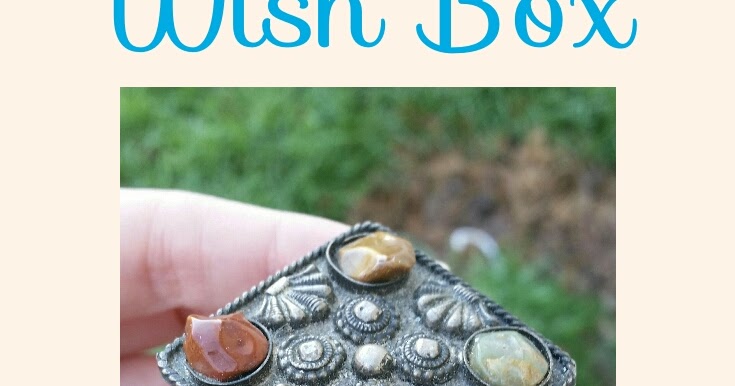 Gemstone Glow: How To Make A Wish Box