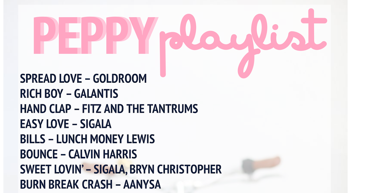 Prep In Your Step: Peppy Playlist