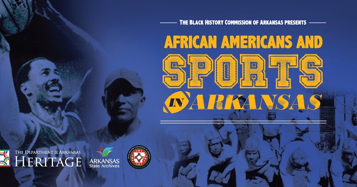 From the Vault: 'African Americans and Sports in Arkansas' Set for ...