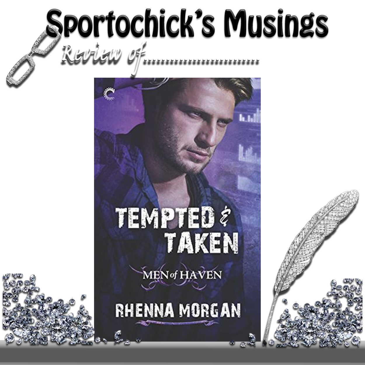 Sportochick's Musings: REVIEW OF THE SEXY HOT ~ Tempted & Taken by ...