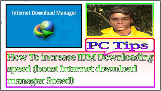 How to Increase IDM Downloading Speed | High Tech India | Everything ...
