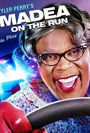 Flick in Retrospect: Tyler Perry's: Madea on the Run: The Play (2016)