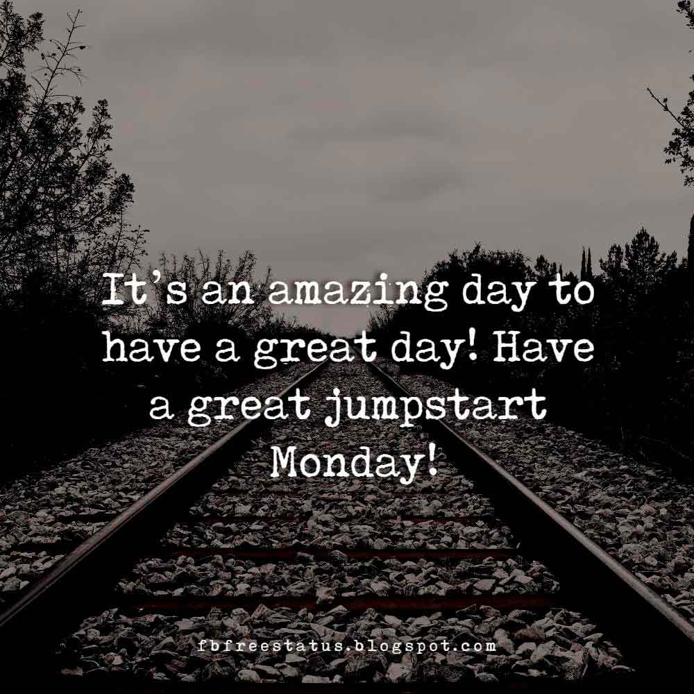 Funny & Inspirational Monday Quotes to Make Your Day Awesome