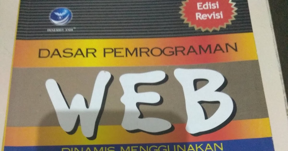 Konsep Web Programmer: Dasar Pemrograman Web Dinamis - Bab 2 - Mulai ...