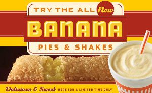 AZFoodDude: Whataburger Introduces Banana Pie and Shake