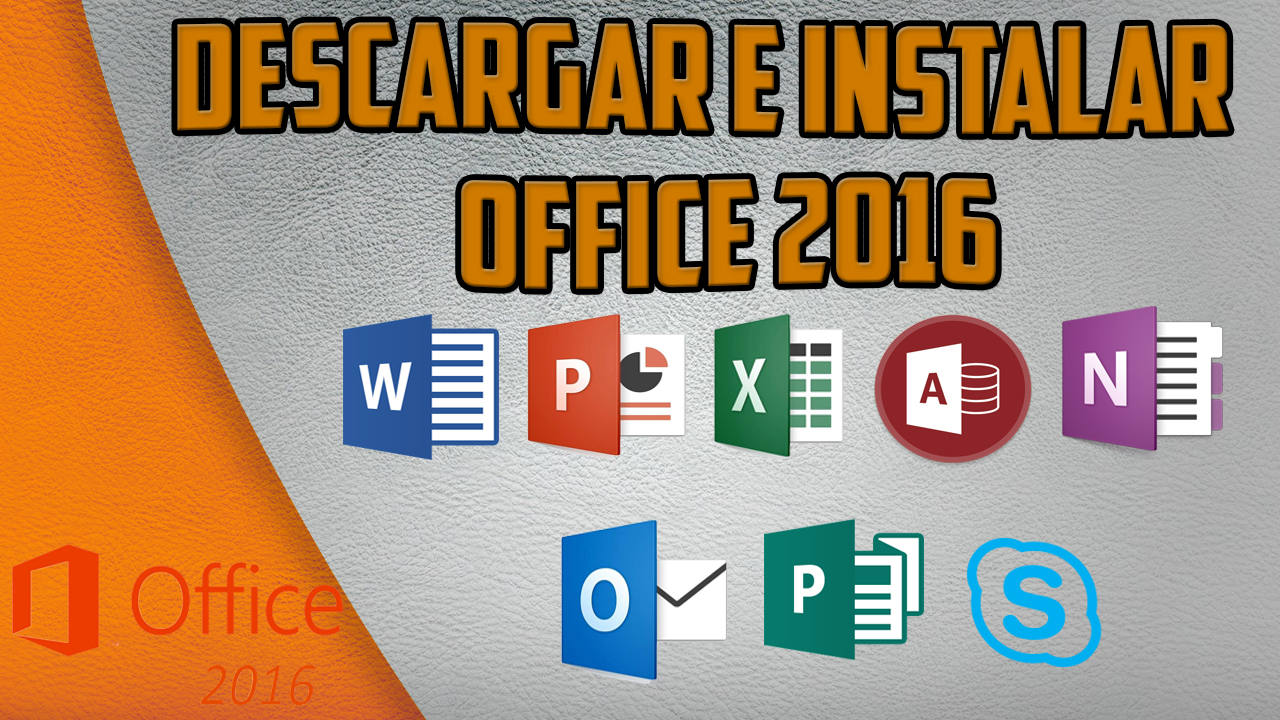 Descargar E Instalar Microsoft Office 2016 Actualizado