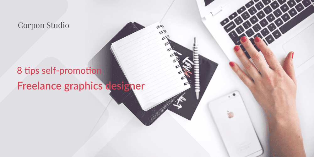 8 Tips Self-Promotion Untuk Freelance Graphics Designer