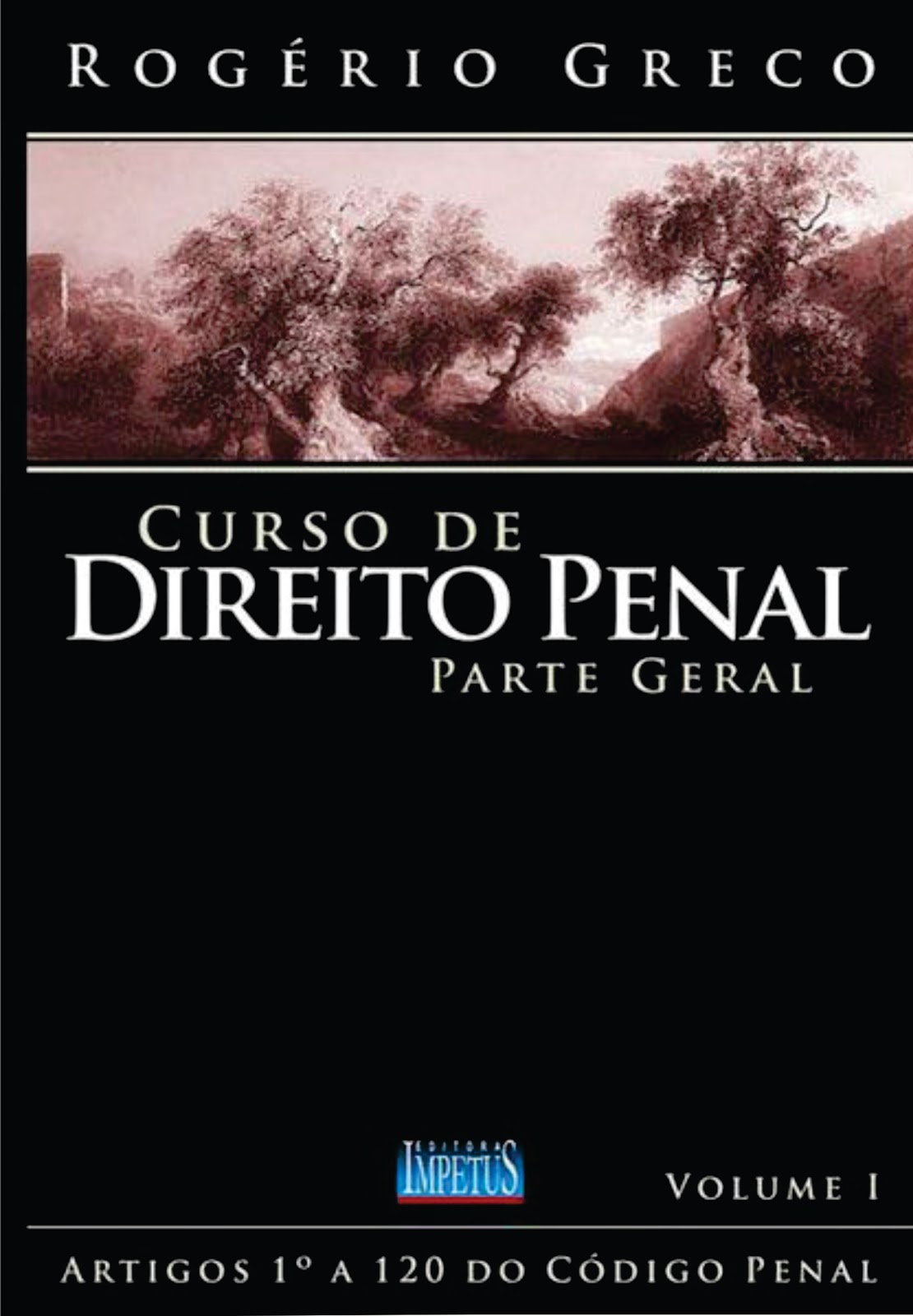 Rogerio Greco - Curso de Direito Penal | Help UCB Direito