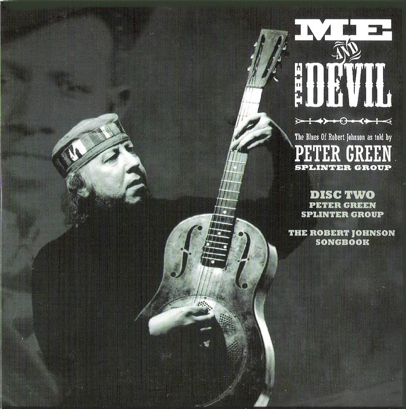 CastelarBlues: CD - Peter Green Splinter Group & Robert Johnson – Me ...
