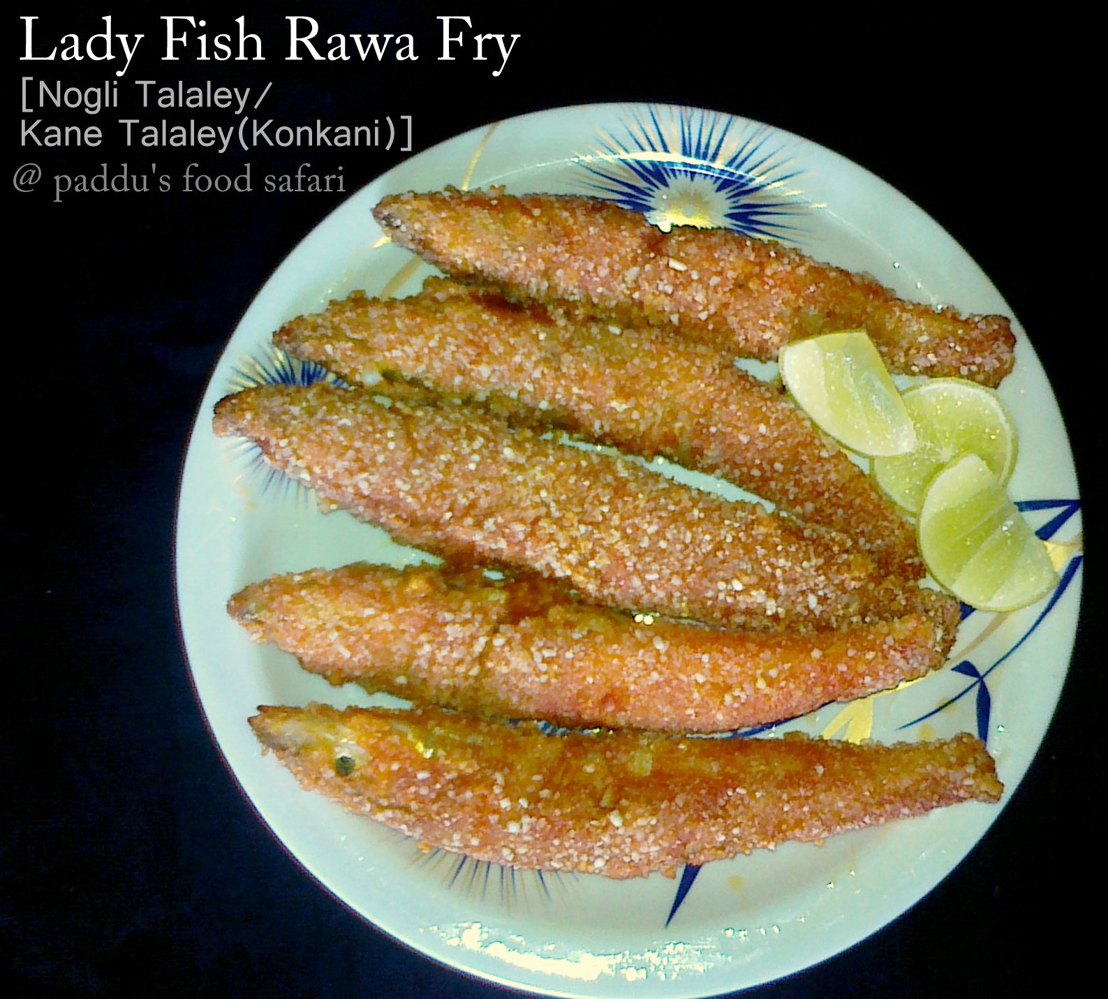 gHara javaN (Home Food): Lady Fish Rawa Fry [Nogli Talaley/Kane Talaley ...