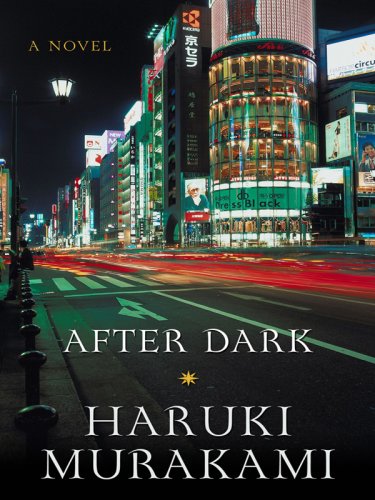 La Pluma Rota: Haruki Murakami - After Dark (2004)
